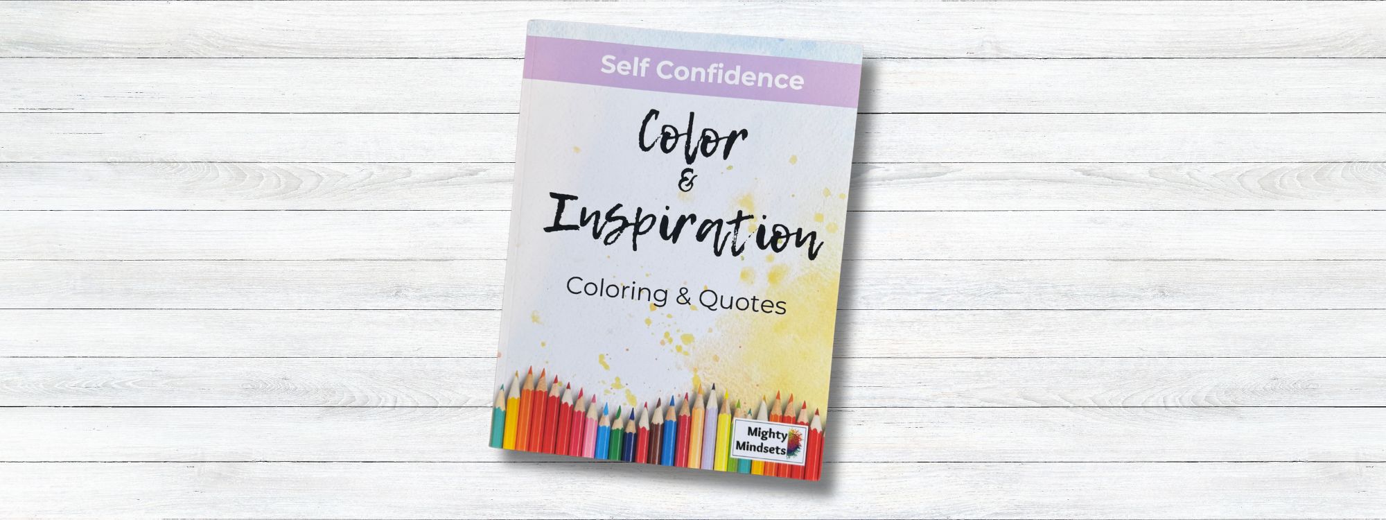Inspirational Coloring: Self Confidence - Mighty Mindsets
